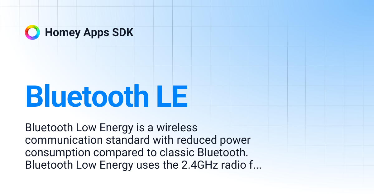 Bluetooth LE | Homey Apps SDK