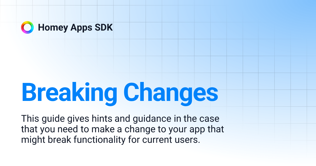 Breaking Changes | Homey Apps SDK